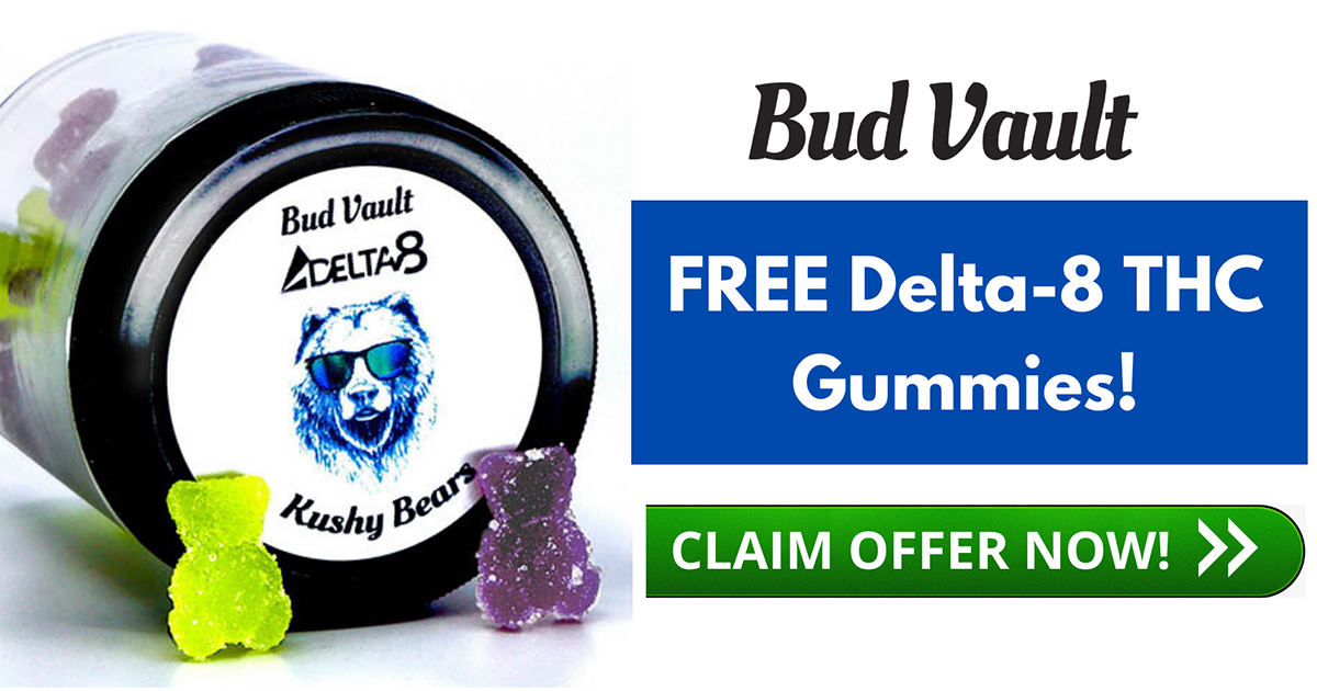 Best Delta-8 THC Deals & More : Free Gummies - BudVault